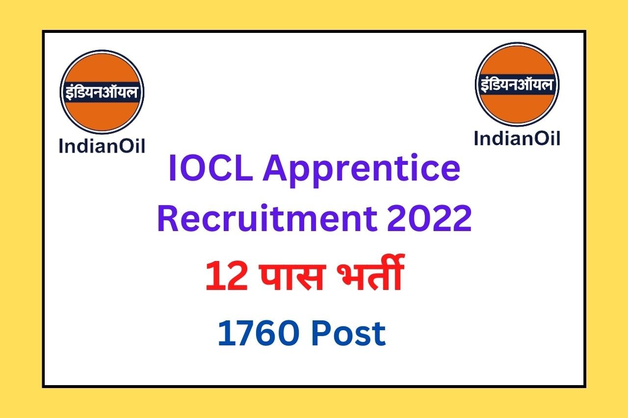 IOCL Apprentice Recruitment 2022 , Apply Online, Notification [1760 ... IOCL Apprentice Recruitment 2022 , Apply Online, Notification [1760 ...