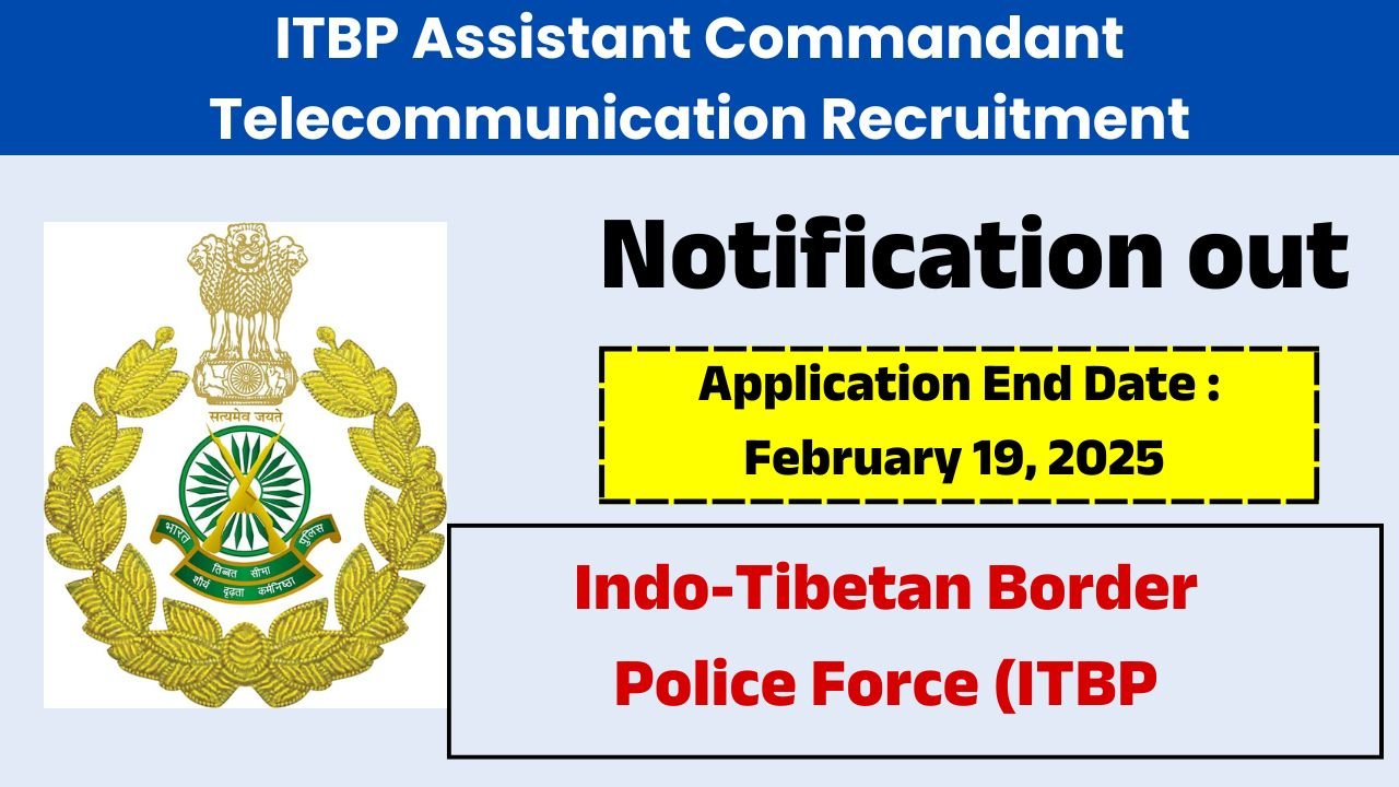 ITBP Assistant Commandant Telecommunication Recruitment 2025 ... ITBP Assistant Commandant Telecommunication Recruitment 2025 ...